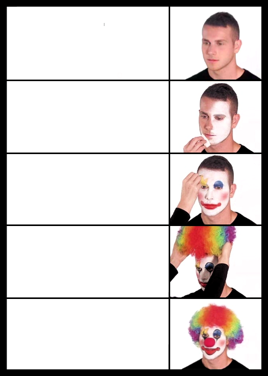 Clown Makeup Meme Template