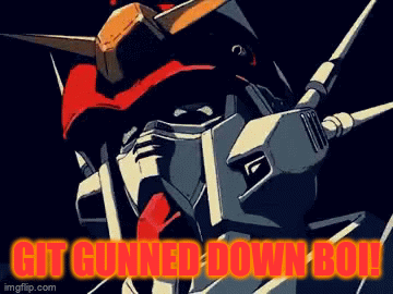 gundam Gunz Gunz galore - Imgflip