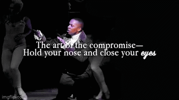 The Art of the Compromise! - Imgflip