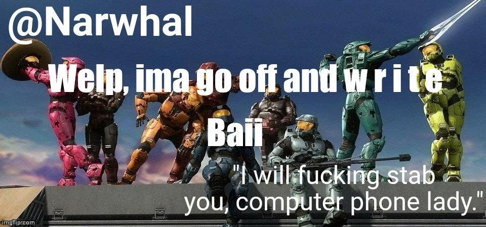 narwhal announcement temp - Imgflip