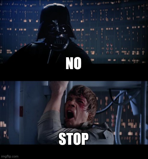 Star Wars No Meme - Imgflip