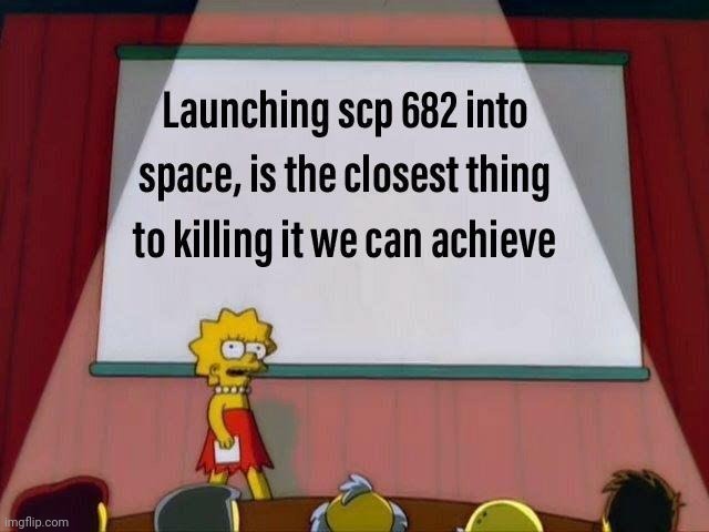 It doesn't hurt to try. Let's launch it into space. - Imgflip