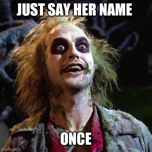 Beetlejuice - Imgflip