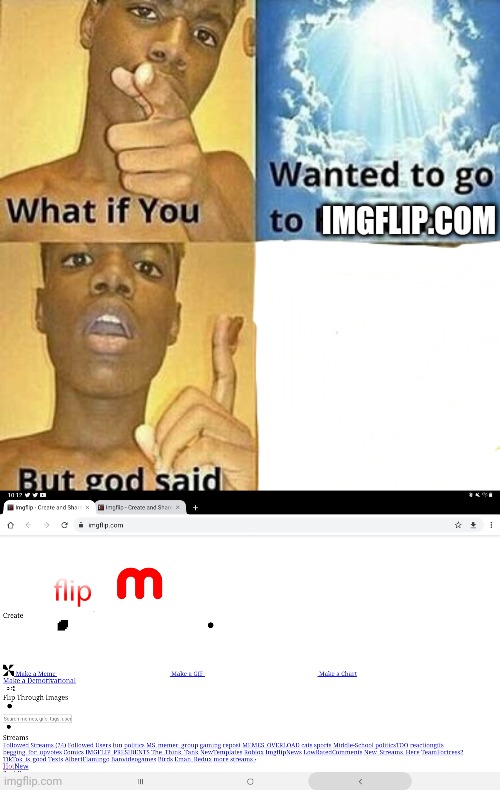 What If You Wanted To Go To Heaven Meme Template