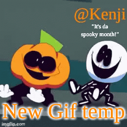 ITS DA SPOOKY MONTH - Imgflip