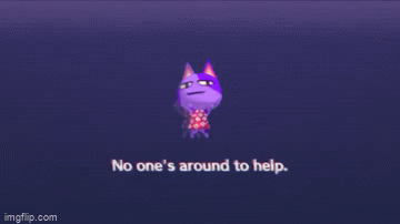 No one's around to help. - Imgflip