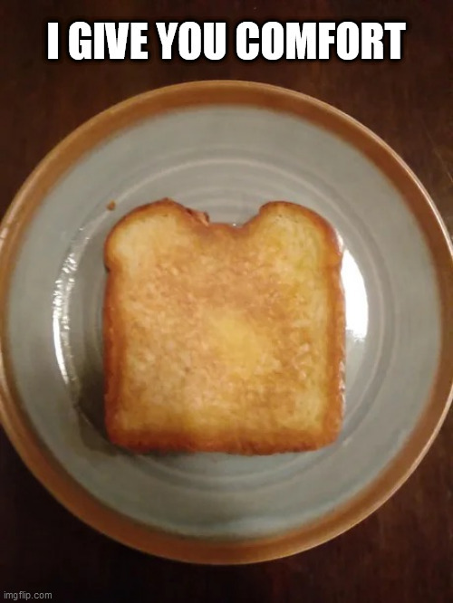 Image tagged in comfort - Imgflip