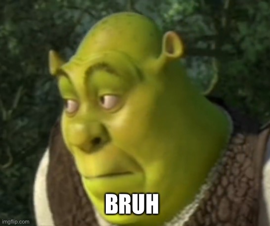 Shreks dum - Imgflip
