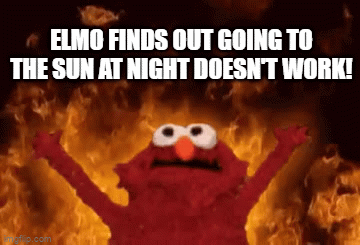 Elmo on the Sun - Imgflip