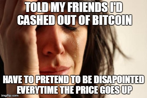First world bitcoin problems - Imgflip