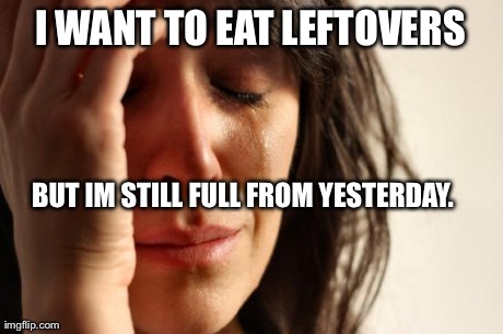 Day After T-Day Woes - Imgflip