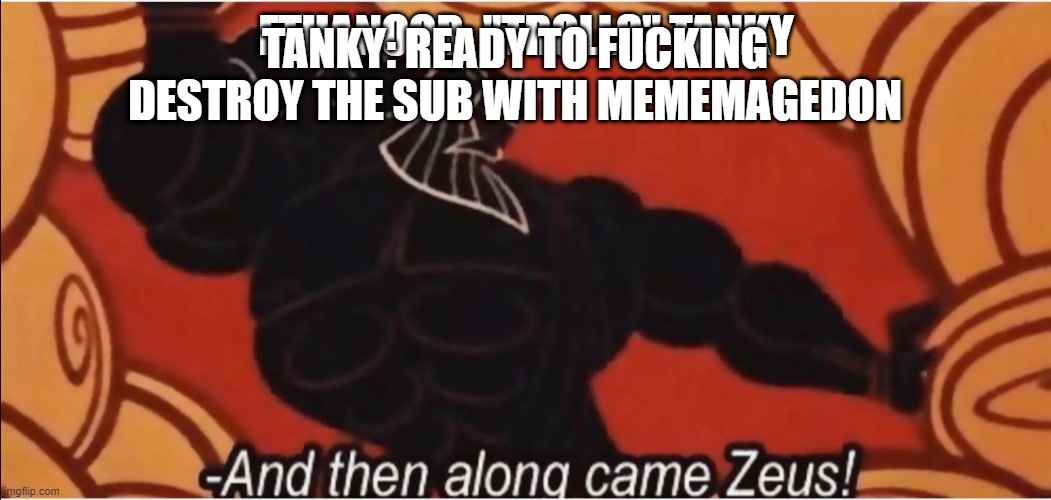 And then along came Zeus! - Imgflip