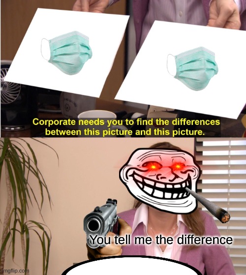 They're The Same Picture Meme - Imgflip