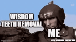 Wisdom Teeth Removal Be Like - Imgflip