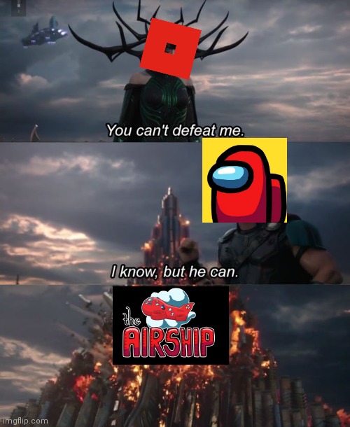 You can't defeat me - Imgflip