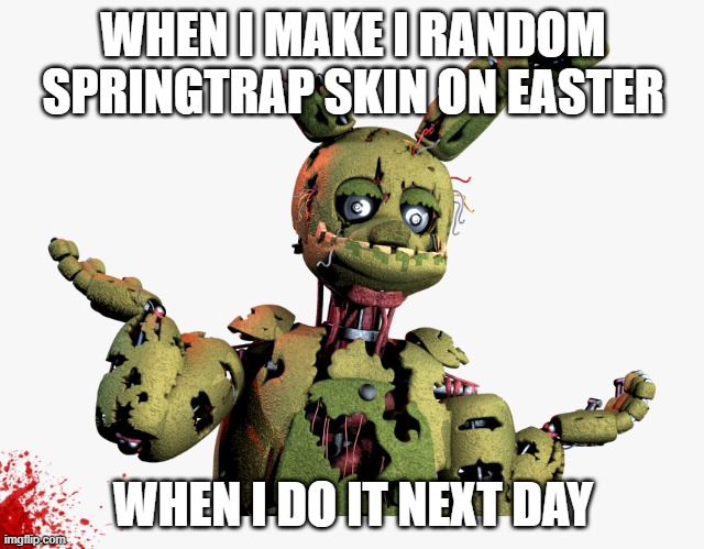derpy springtrap - Imgflip