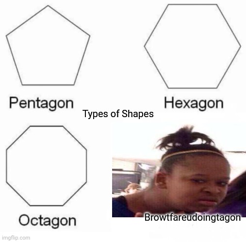 Types Of Shapes - Imgflip