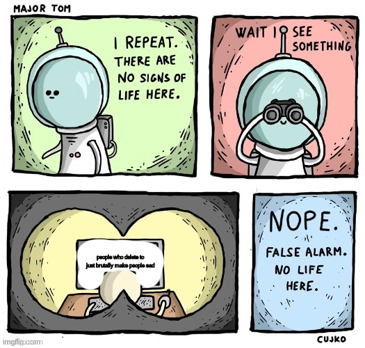 no signs of life - Imgflip