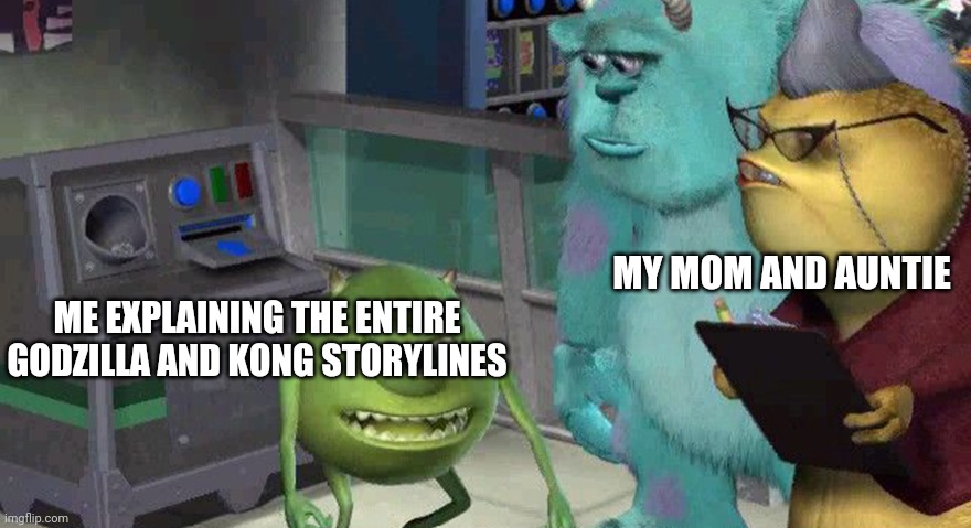 Me watching Godzilla vs Long: - Imgflip