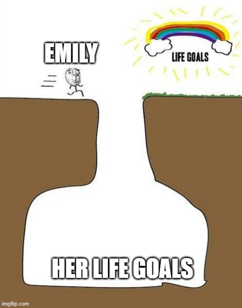 life goals - Imgflip