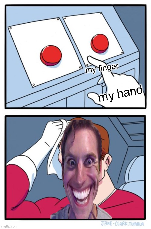 Two Buttons Meme - Imgflip