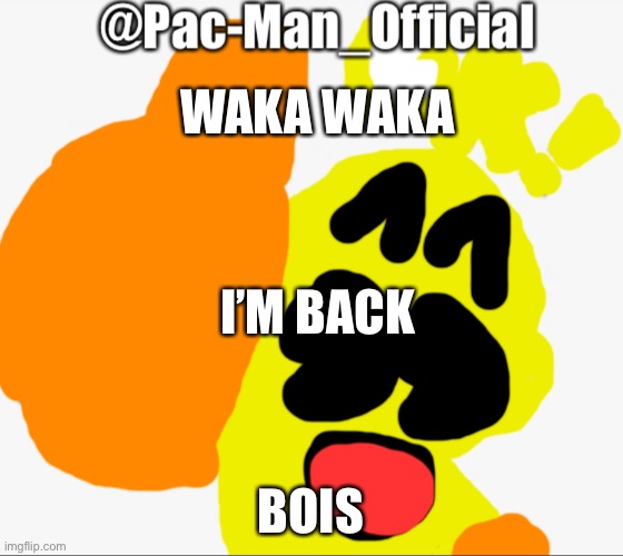 Pac-Man_Official’s announcement - Imgflip