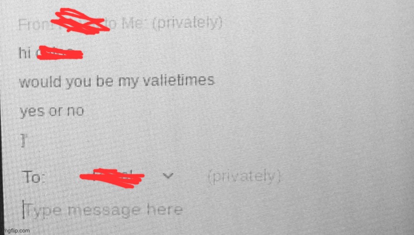 something from 2 months ago (had to block out the names) - Imgflip