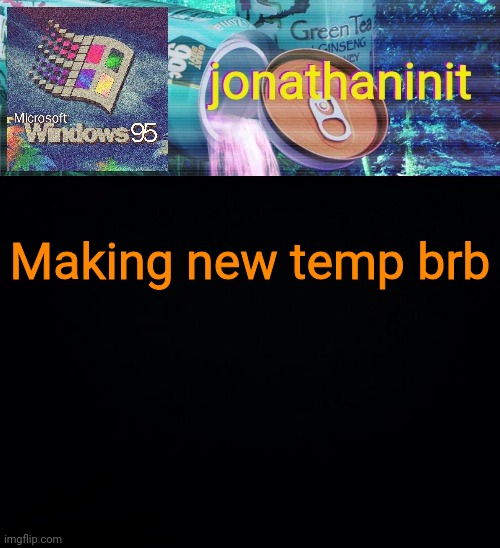 Image tagged in jonathaninit goes into vaporwave - Imgflip