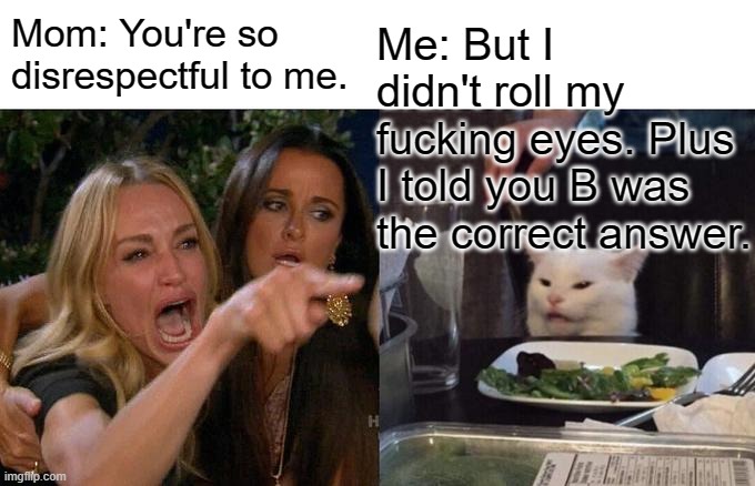 So I rolled my eyes? - Imgflip