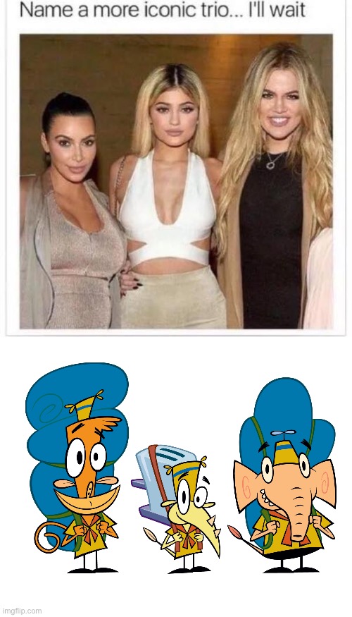 Image tagged in name a more iconic trio - Imgflip