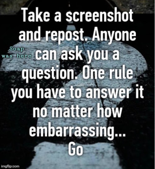 I'm not saying my address or stuff like that - Imgflip