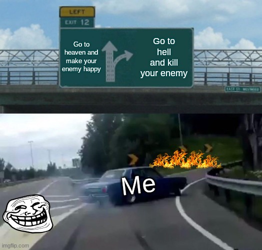 Left Exit 12 Off Ramp Meme - Imgflip