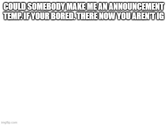 if you are or not IDGAF - Imgflip