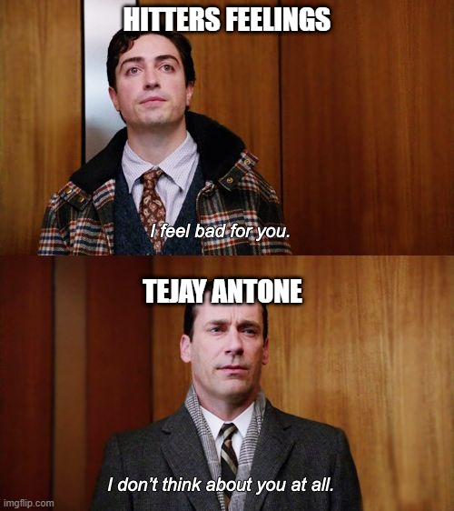 I don't think about you at all Mad Men - Imgflip