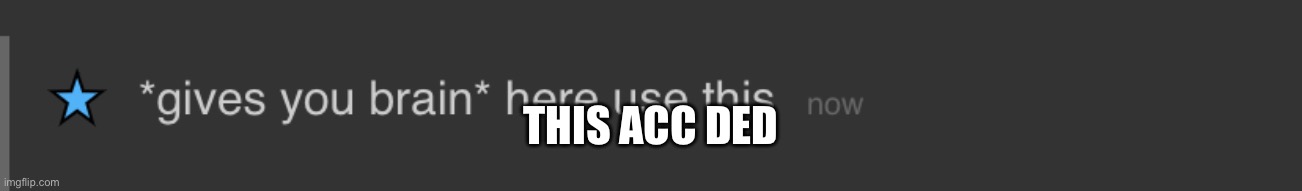 Give Brain - Imgflip