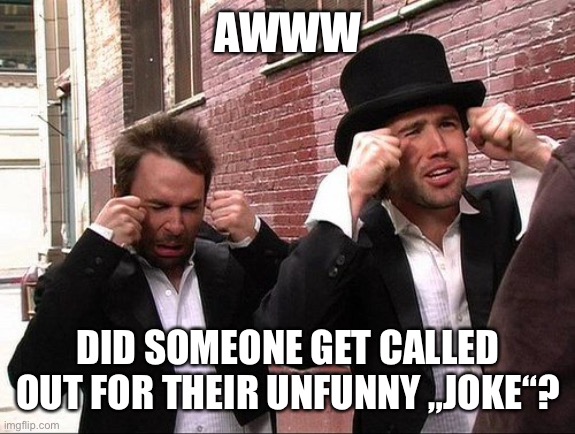 Aww did someone get addicted to crack - Imgflip