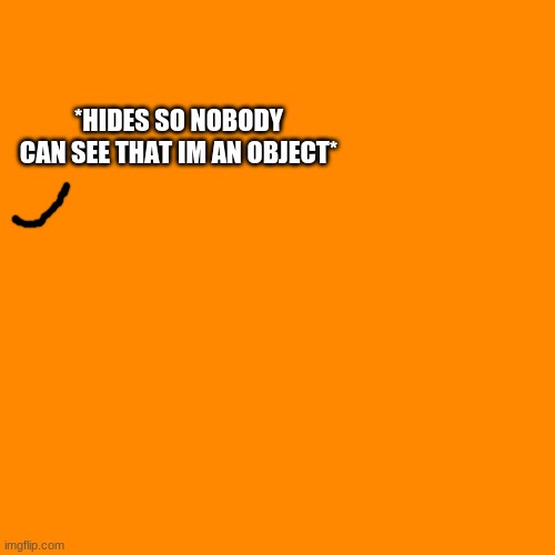 Hiding Myself Until I Turn To Normal - Imgflip