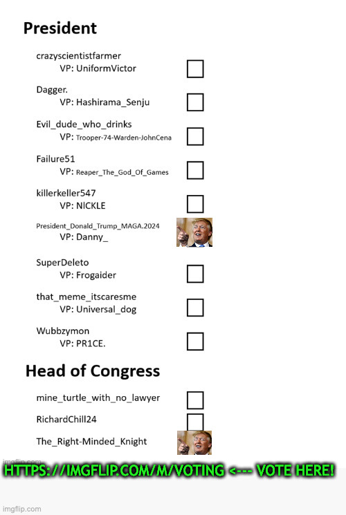 https://imgflip.com/m/VOTING MakeHistory!Elect Donald Trump the President of imgflip.Submit this ...