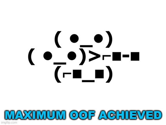 Maximum Oof Blank Template - Imgflip