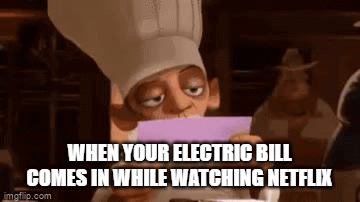 My electric bill - Imgflip