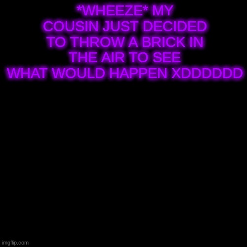 GUESS WHAT HAPPENED XDDDDD - Imgflip