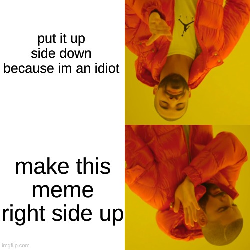 Drake Hotline Bling Meme - Imgflip