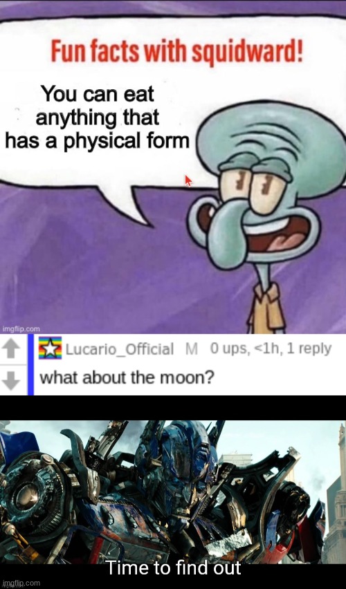 Image tagged in time to find out - Imgflip