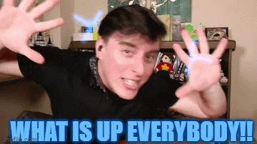 what is up everybody - Imgflip