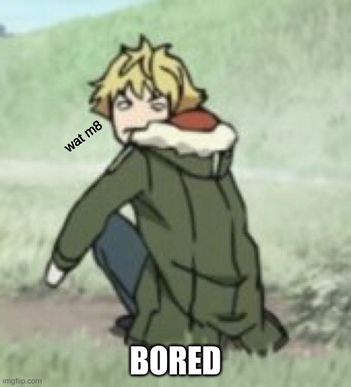 bored - Imgflip