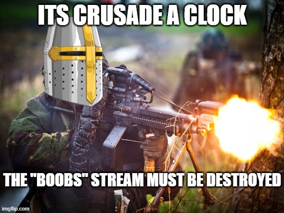 CRUSADE TIME - Imgflip