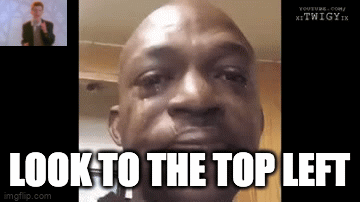 Look to the top left - Imgflip