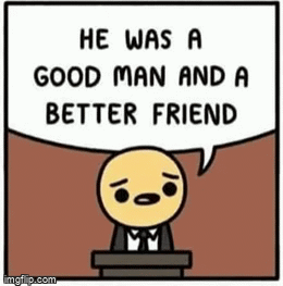 Heres to greg - Imgflip