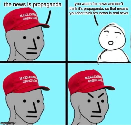 MAGA NPC (AN AN0NYM0US TEMPLATE) - Imgflip