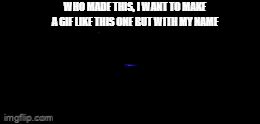Who made this - Imgflip
